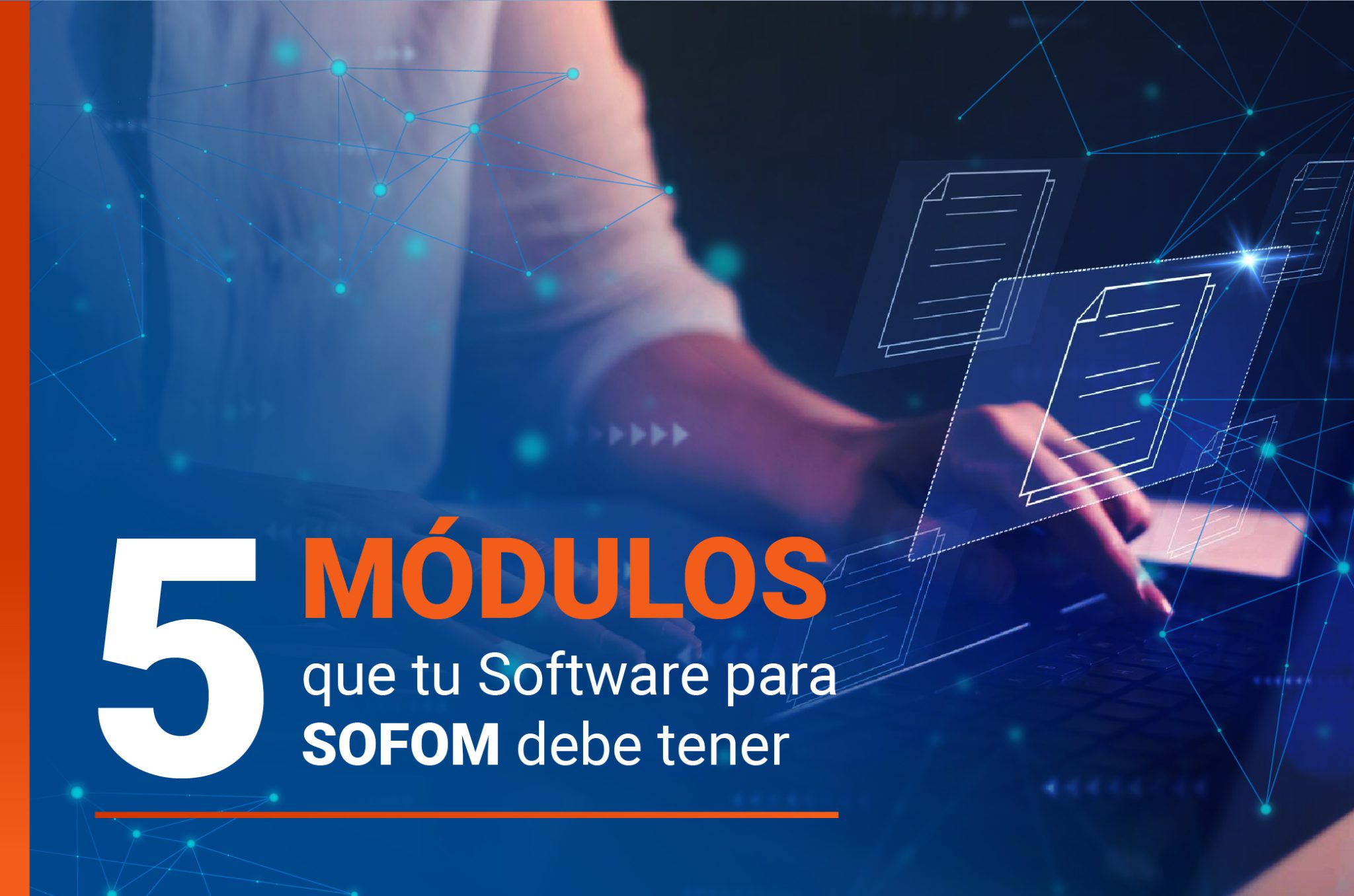 5 módulos que tu Software para SOFOM debe tener | Sistema de ...
