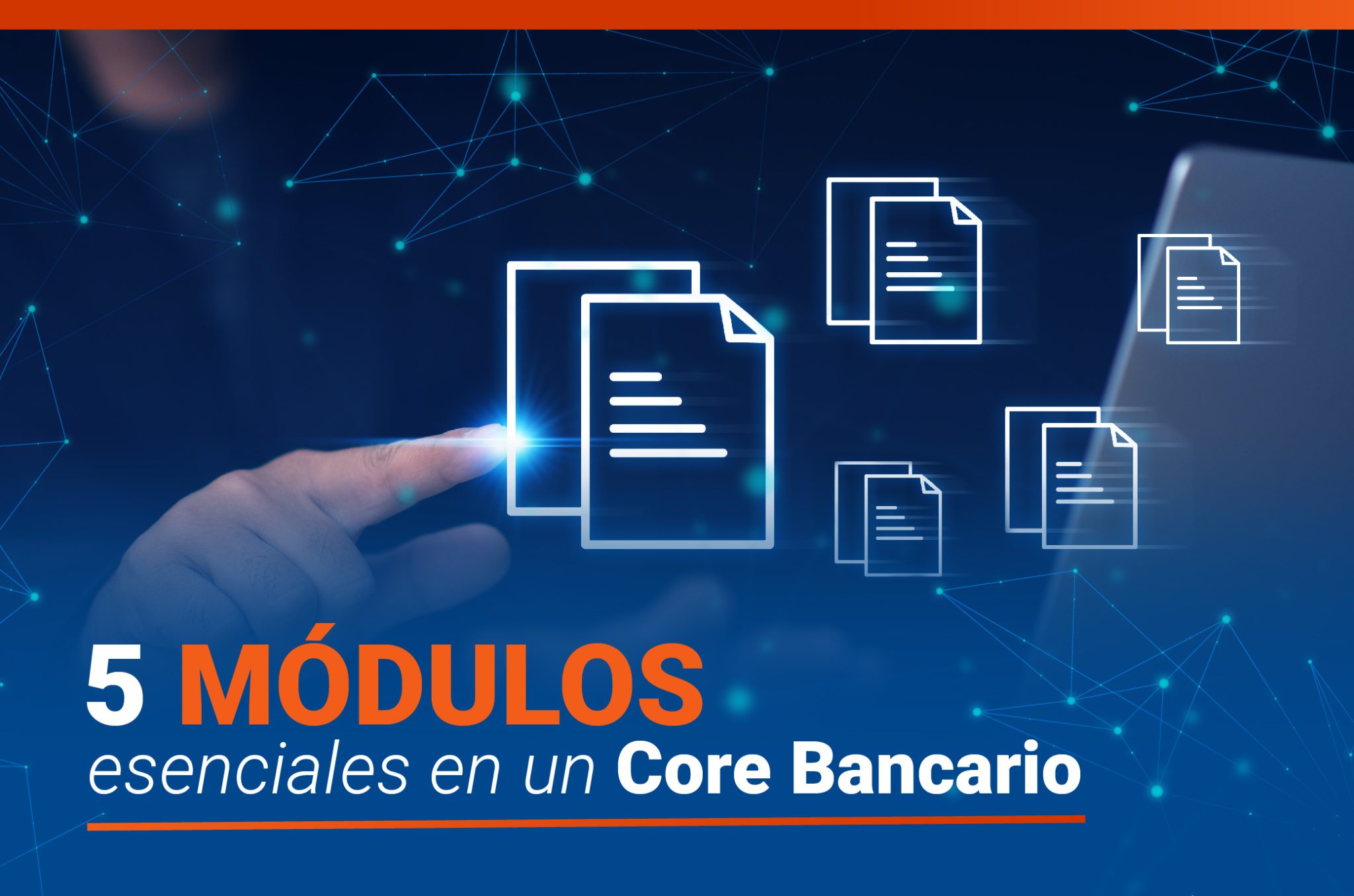 5 módulos esenciales en un Core Bancario | Sistema de Administración ...